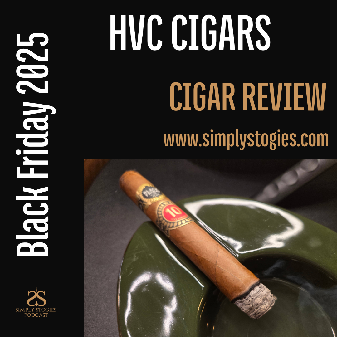 Cigar Review: HVC Cigars' Black Friday 2025 - Simply Stogies - A Cigar ...